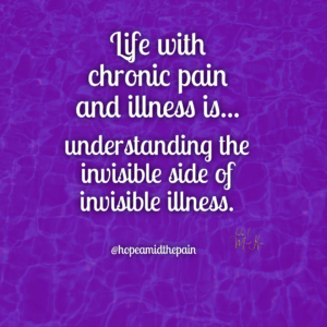 Life with Chronic Pain and Illness: The Invisible Side of Invisible ...